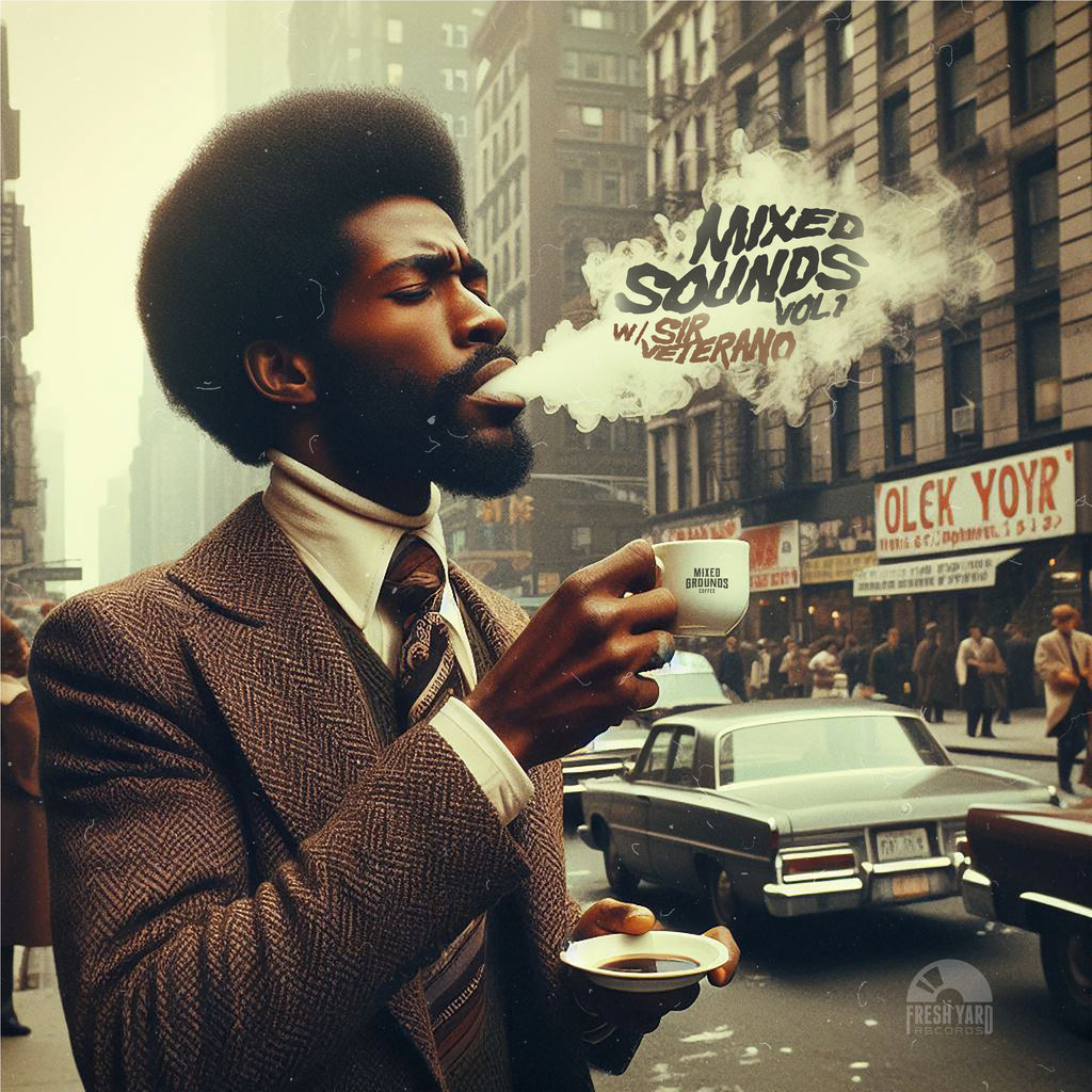 Mixed Sounds Vol. 1 - Sir Veterano – Mixed Grounds